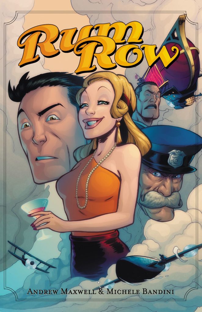 Pullbox Reviews: Rum Row 1 – Gangsters, Zeppelins, and Hooch – The PullBox